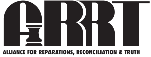 ARRT – Alliance for Reparations, Reconciliation, and Truth